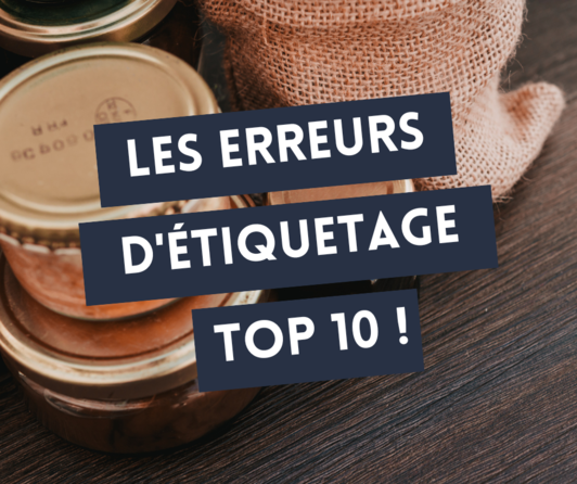 Vente directe : le top 10 des erreurs sur les étiquettes (Partie 1 ...